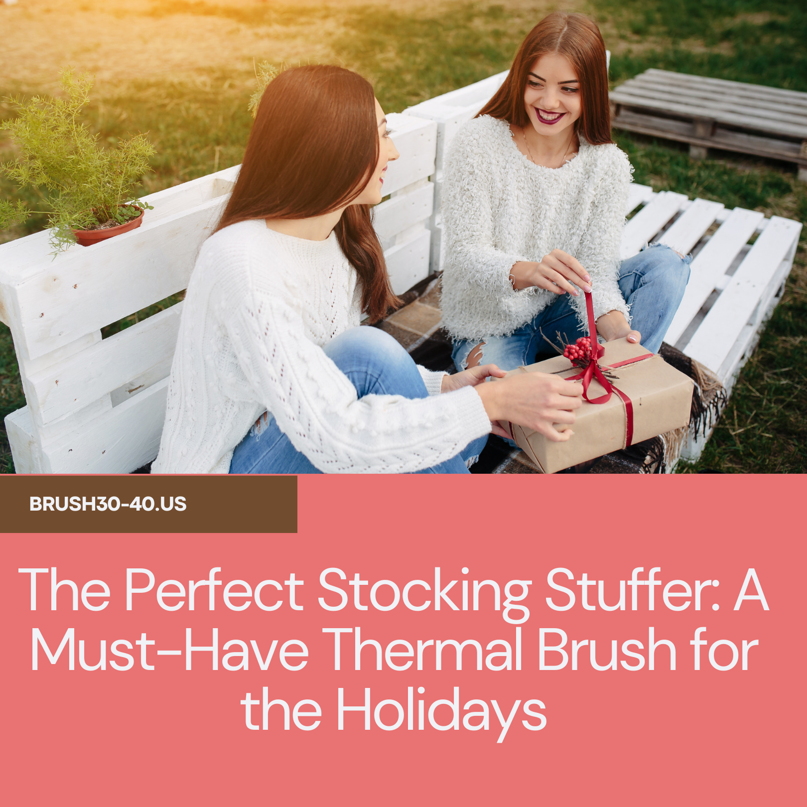 The Perfect Stocking Stuffer: A Must-Have Thermal Brush for the Holida